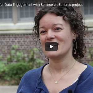Touch Interaction for Data Engagement with Science on Spheres Project - Computer & Information ...