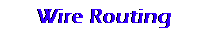 Wire Routing